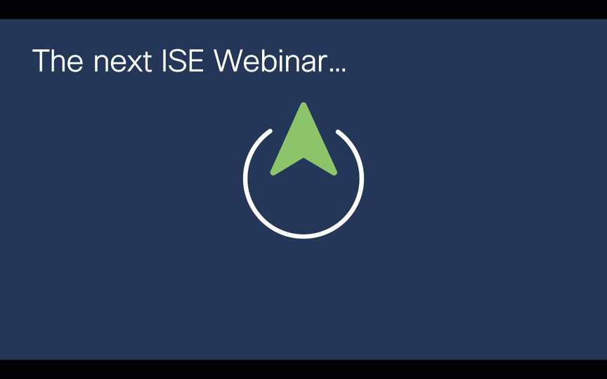 ISE REST APIs Webinar: April 6/7, 2021 - Cisco Community