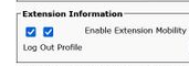 TAP I need to flag Extension Mobility as Enabled - Cisco Community