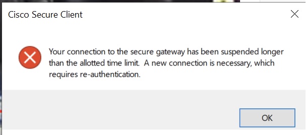 VPN connection has been suspended longer than a time limit - Cisco ...