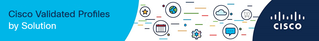 Cisco Validated Profiles (CVP) by Solution - Cisco Community