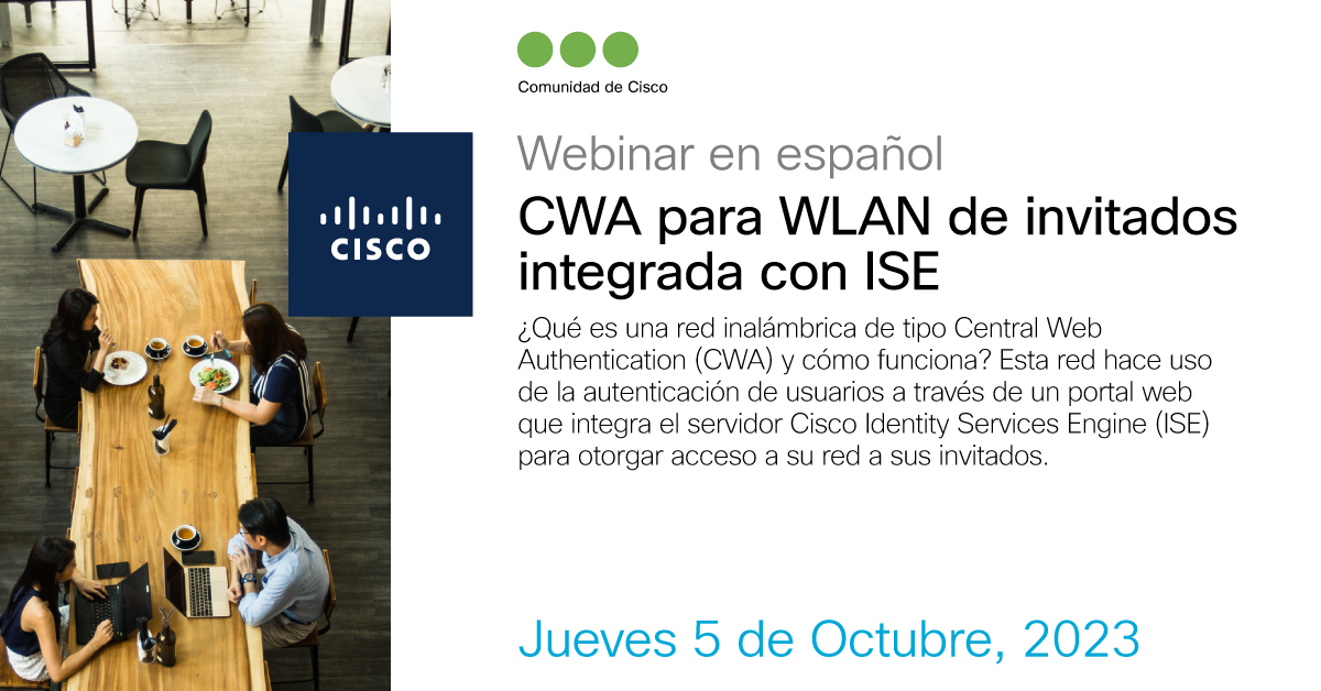 CWA para WLAN de invitados integrada con ISE - Cisco Community