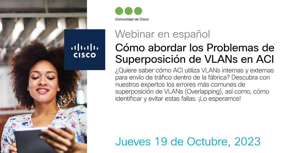 Cómo abordar Problemas de Superposición de VLAN en ACI (Overlap ...