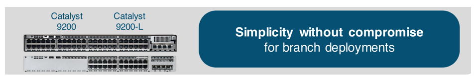 Cisco Catalyst 9200 with SD-Access – let the innovations continue ...