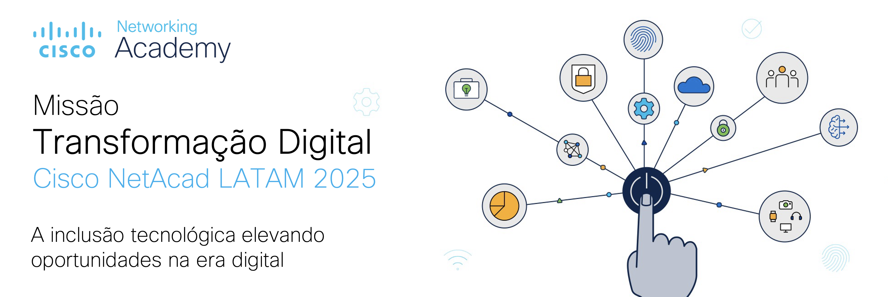 Missão Transformação Digital Cisco NetAcad LATAM2025-Inscrição Aberta ...