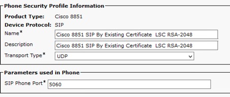 Flavors of Phone Security Profile in Universal Device Template - Cisco ...