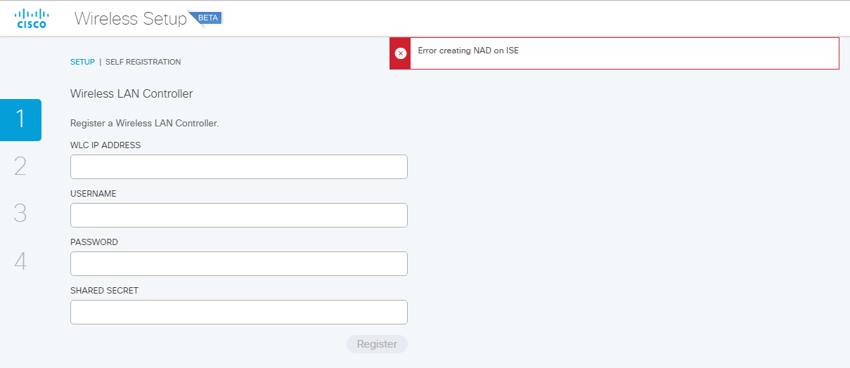 Solved: Error registration WLC on ISE (Wireless Setup BETA) - Cisco ...