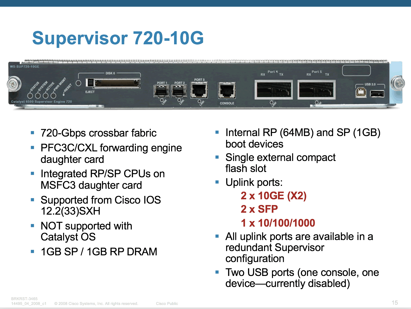 Solved: Cisco 6509 + Sup 720 10G module options - Cisco Community
